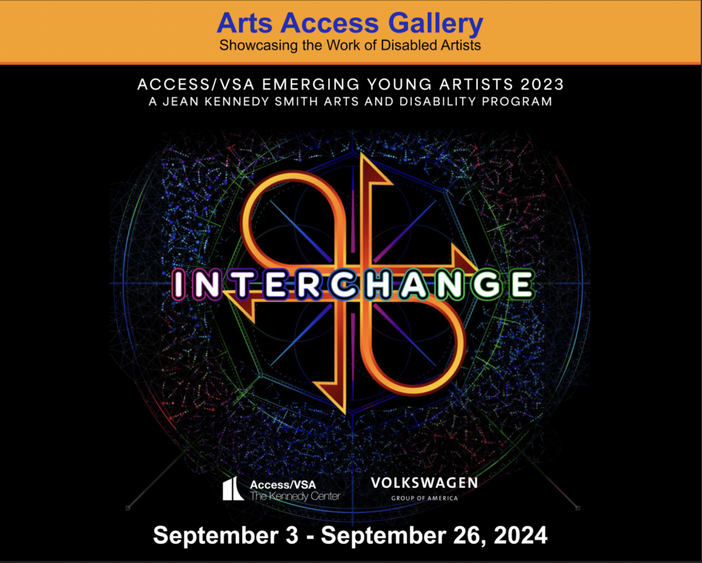 Access/VSA Emerging Young Artists 2023: “Interchange”